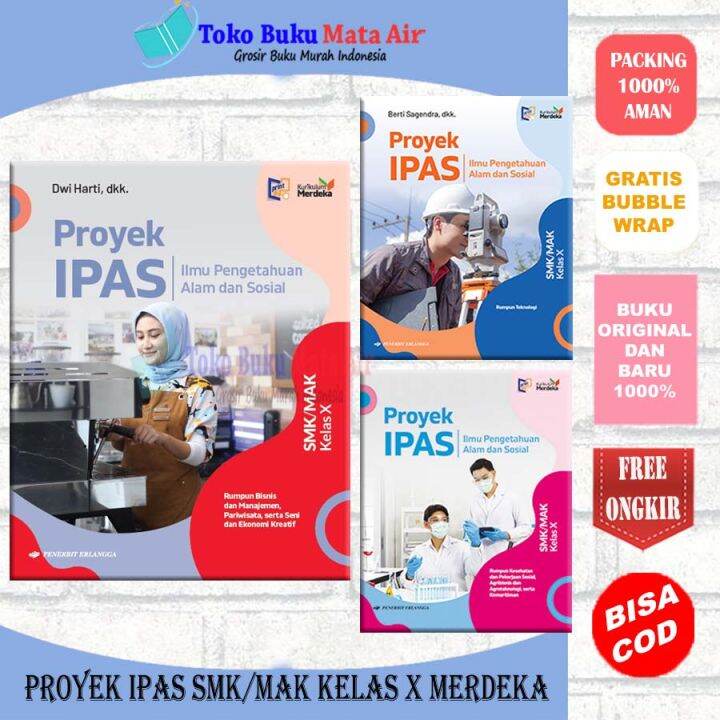 PROYEK IPAS SMK/MAK KELAS X KURIKULUM MERDEKA - ERLANGGA | Lazada Indonesia