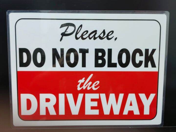 Please Don't Block the driveway Signage | Laminated | Sintraboard ...