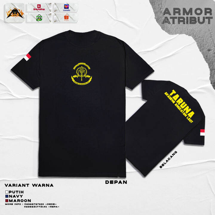 Kaos Baju TARUNA AAL AKADEMI ANGKATAN LAUT -Armor Atribut | Lazada Indonesia
