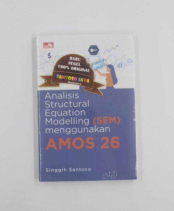 Analisis Structural Equation Modelling - SEM Menggunakan AMOS 26 ...