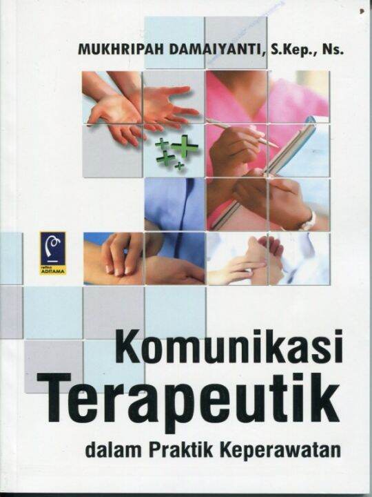 Buku Komunikasi Terapeutik Dalam Praktik Keperawatan | Lazada Indonesia