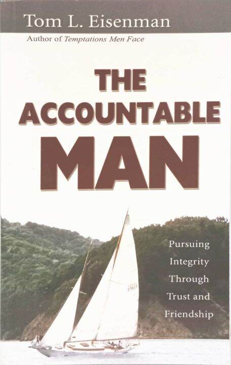 PCBS The Accountable Man: Pursuing Integrity Through Trust and ...