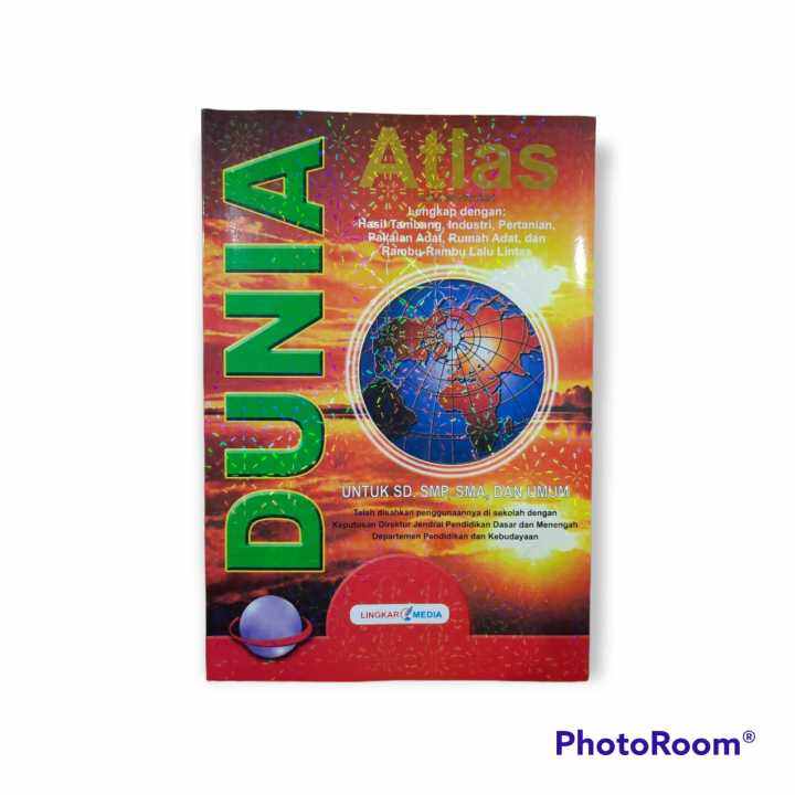 Buku Atlas Dunia Lengkap Edisi 38 Provinsi Untuk Pelajar Dan Umum ...