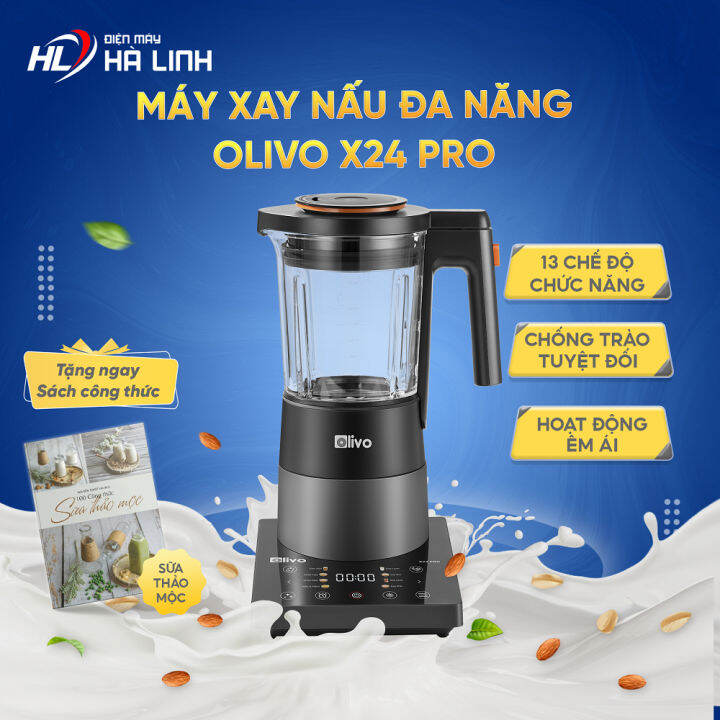 Máy Làm Sữa Hạt OLIVO X24 PRO Xay Nấu Đa Năng Chống Trào Tuyệt Đối, Vệ Sinh Khử Khuẩn, Mâm Nhiệt ...