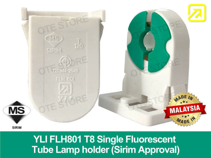 YLI FLH801 T20 T8 Single Fluorescent Tube Holder Sirim Approval (Made ... YLI FLH801 T20 T8 Single Fluorescent Tube Holder Sirim Approval (Made ...