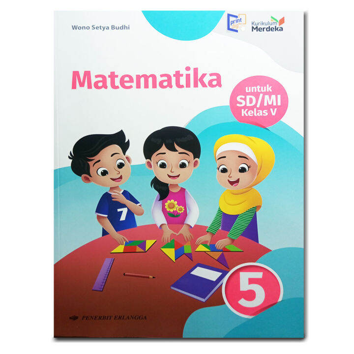 Buku Matematika Kelas 5 SD Kurikulum Merdeka Wono Setya Budhi | Lazada Indonesia