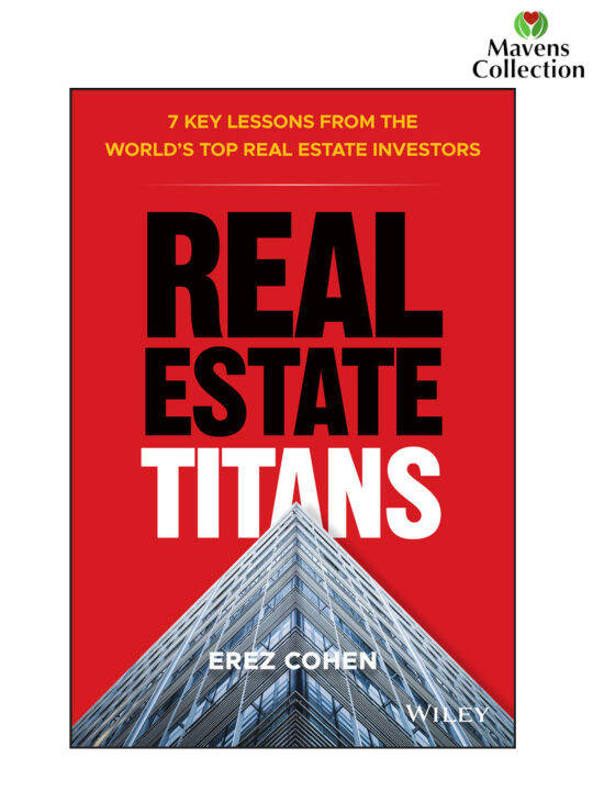 Real Estate Titans : 7 Key Lessons from the World's Top Real Estate ... Real Estate Titans : 7 Key Lessons from the World's Top Real Estate ...