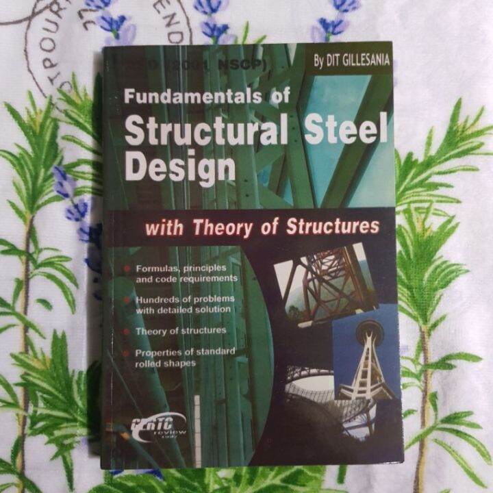 Fundamentals of STRUCTURAL STEEL DESIGN with Structures By;GILLESANIA ...
