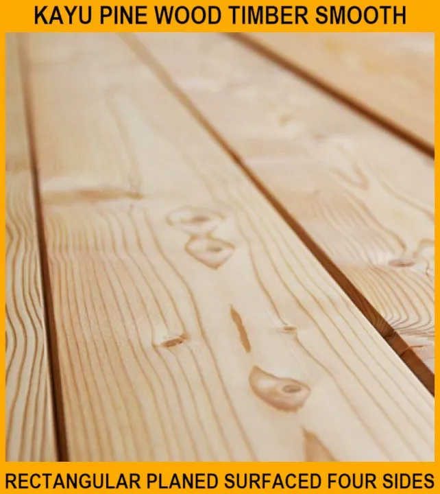 Kayu Pine Wood Timber Smooth Rectangular Planed Surfaced Four Sides ...