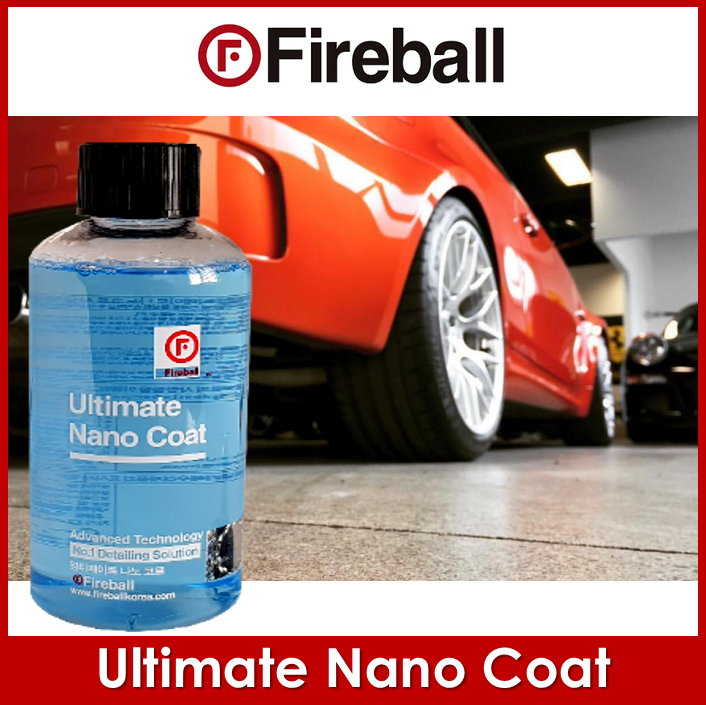 FIREBALL ULTIMATE NANO COAT (Hydrophobic and Gloss coating) - 250ml ...