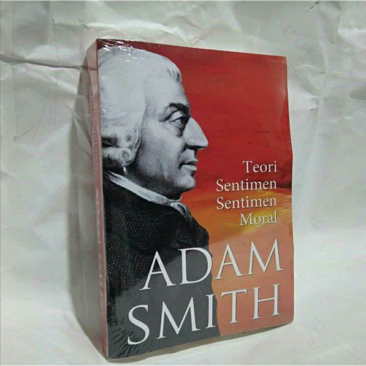 Teori Sentimen-Sentimen Moral Adam Smith | Lazada Indonesia