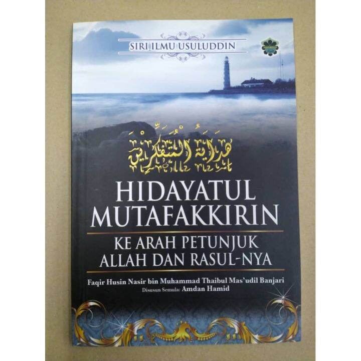 Hidayatul Mutafakkirin - Ke Arah Petunjuk Allah dan Rasul-Nya - Siri ...