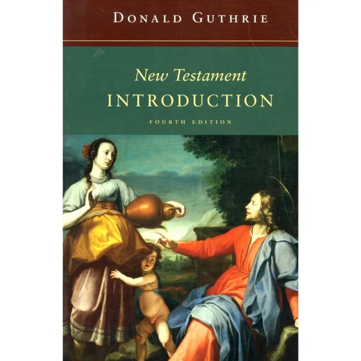 New Testament Introduction Fourth Edition - Donald Guthrie | Lazada PH