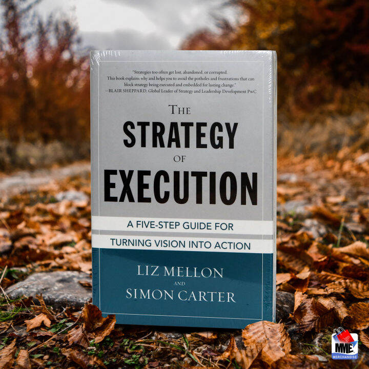 The Strategy of Execution: A Five Step Guide for Turning Vision into ...