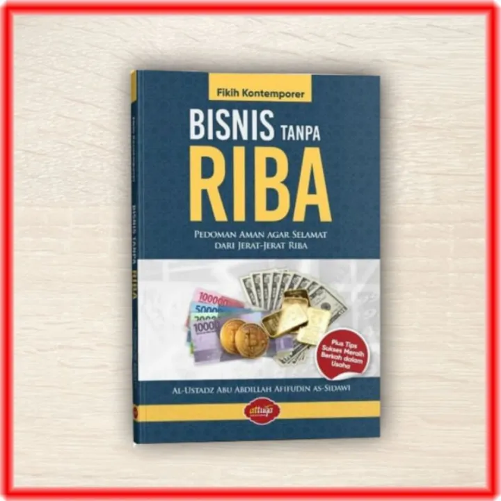 Buku Bisnis Tanpa Riba Attuqa Fikih Kontemporer Bahas Tuntas Tentang ...