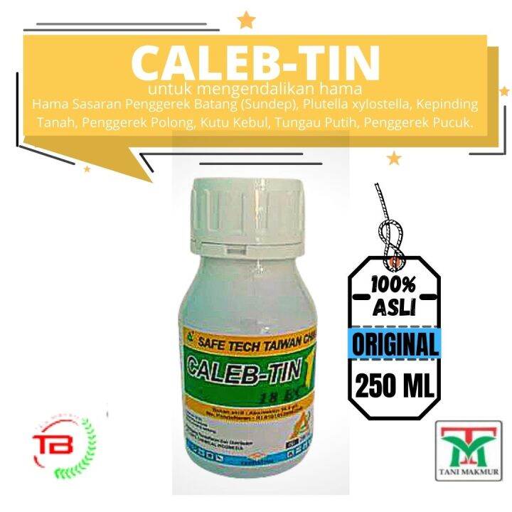 Calebtin Kemasan 250ML Insektisida Pembasmi Hama Ulat Grayak Serangga ...