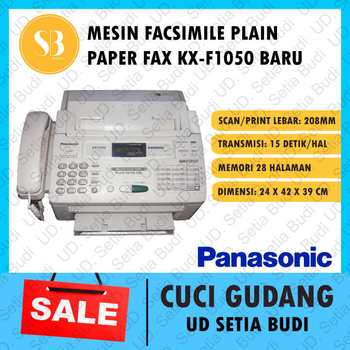 Mesin Facsimile Kertas HVS / Plain Paper Fax Panasonic KX-F1050 Baru ...