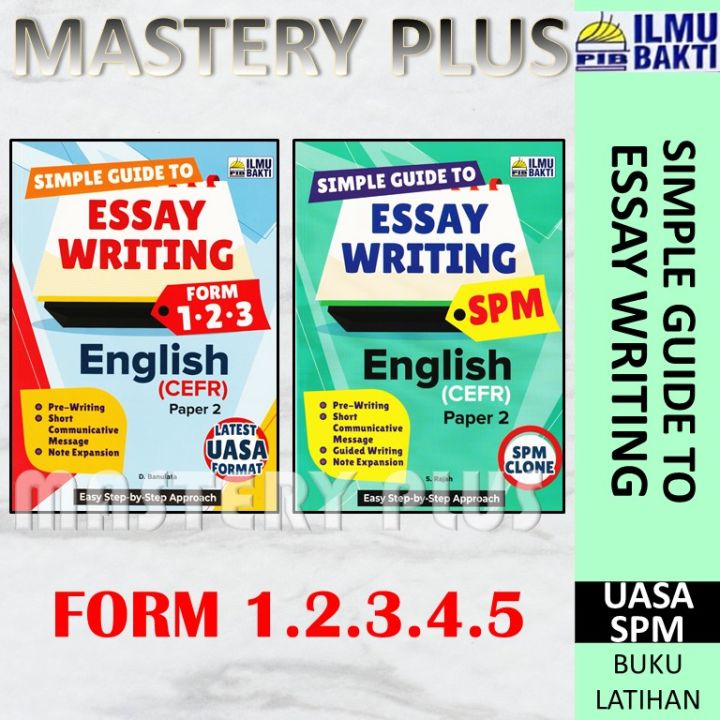 2023:SIMPLE GUIDE TO ESSAY WRITING ENGLISH(CEFR) PAPER 2 FORM 1.2.3 ...