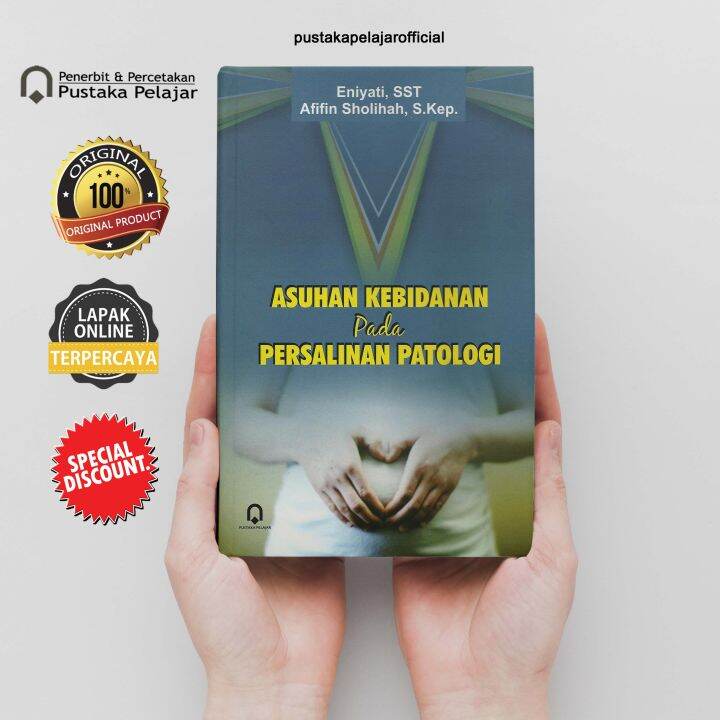 BUKU ORI ASUHAN KEBIDANAN PADA PERSALINAN PATOLOGI - ENIYATI - PUSTAKA PELAJAR | Lazada Indonesia