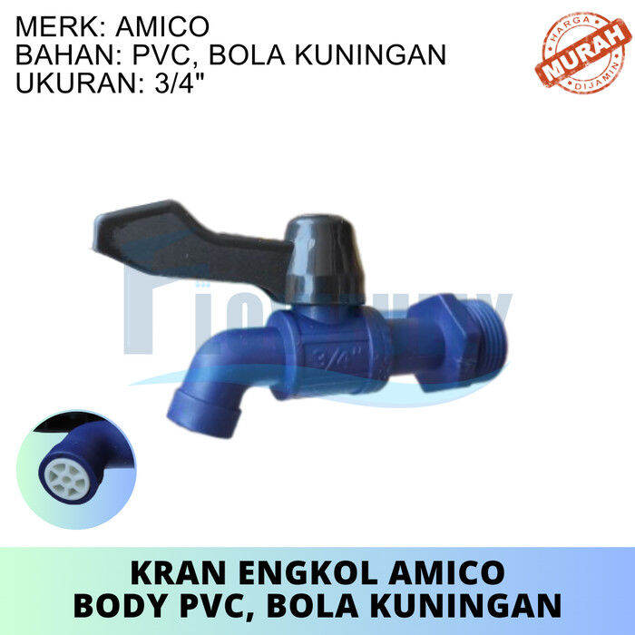 KERAN TEMBOK PVC AMICO 3/4 INCH KRAN AIR TAMAN ENGKOL BOLA KUNINGAN ...