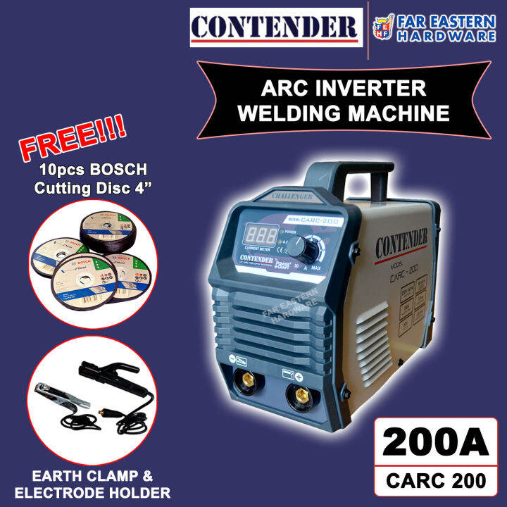 CONTENDER Arc Inverter Welding Machine 200A CARC200 FREE 10PCS BOSCH CUTTING DISC 4" | Lazada PH