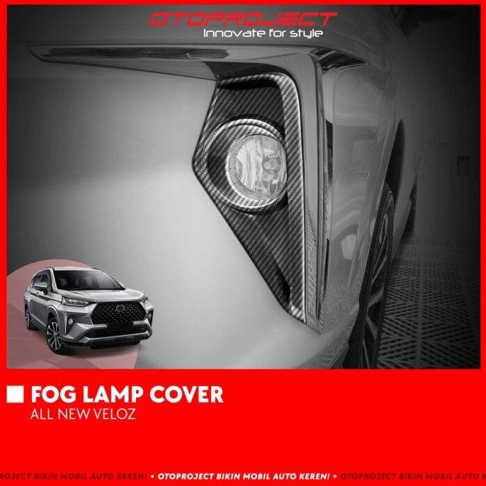 Cover Fog Lamp / Garnish Foglamp Otoproject All New Veloz 2023 2022 ...