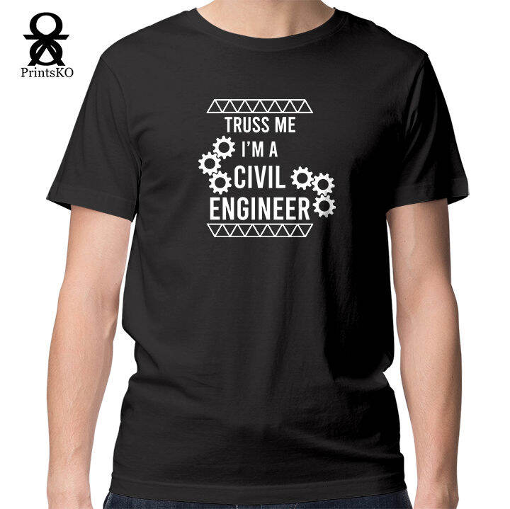 ShirtsKO with Civil Engineer - Truss me, I'm a Civil Engineer Design ...