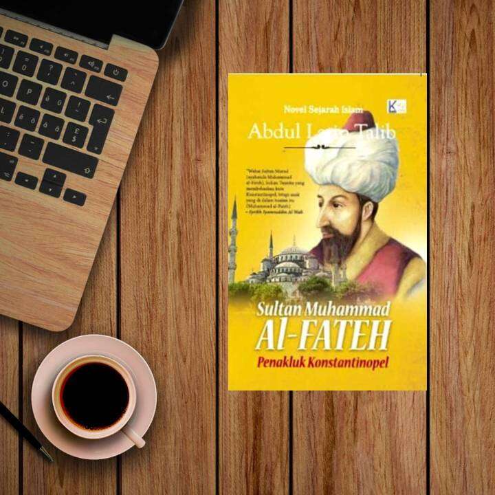 BUKU AGAMA | SULTAN MUHAMMAD AL-FATEH | Lazada