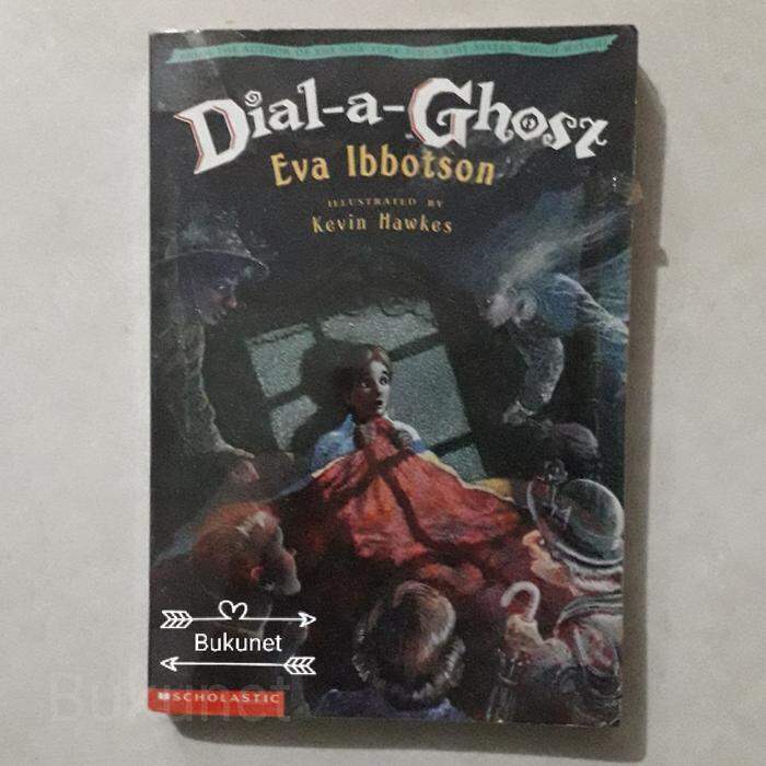 Dial-a-Ghost - Eva Ibbotson | Lazada Indonesia