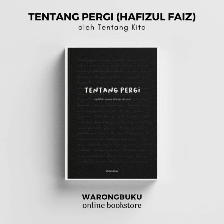 Tentang Kita - Tentang Pergi Hafizul Faiz (2022) | buku puisi viral | Lazada