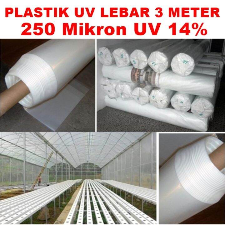 Plastik UV 250 Micron Lebar 3 meter Ecer Green house Hidroponik | Lazada Indonesia