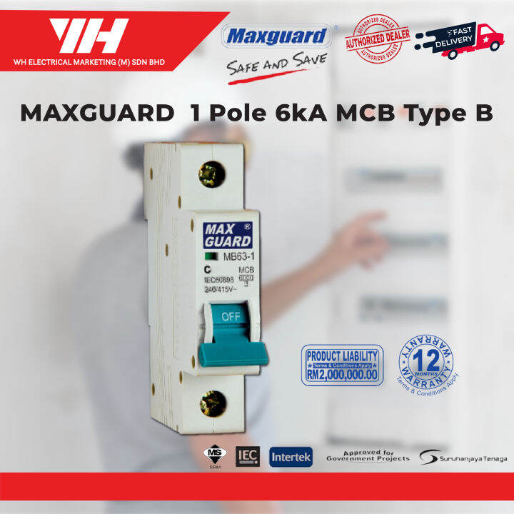 MAXGUARD 1 POLE 6kA MCB Type B (6A/10A/16A/20A/25A/32A/40A/50A/63A) | Lazada