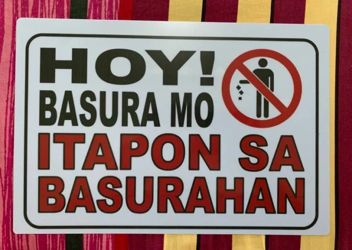 Hoy Basura Mo Itapon Signage Hard PVC 8 x 11 inches Materials Like ATM ...
