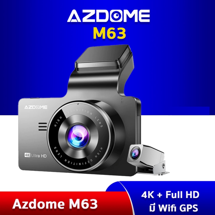 [ราคาพิเศษ] AZDOME M63 กล้องติดรถยนต์ 4K + Full HD มี WIFI มี GPS ในตัว จอ IPS กล้องหลังต่อถอย ...