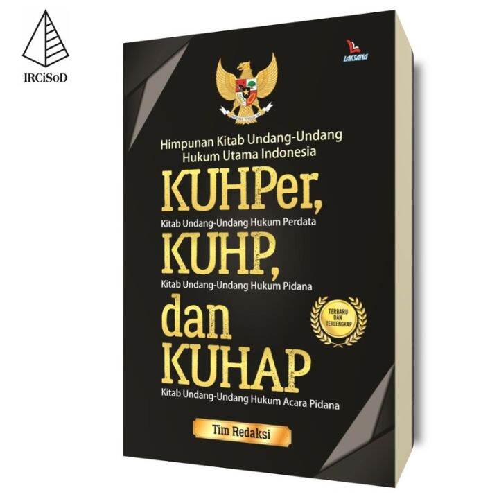 Himpunan Kitab Undang-Undang Hukum Utama Indonesia KUHPer, KUHP, dan ...
