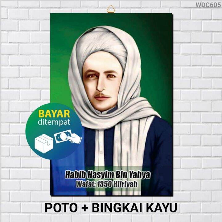 POTO KAYU HABIB HASYIM BIN YAHYA / POSTER HABIB HASYIM BIN YAHYA ...