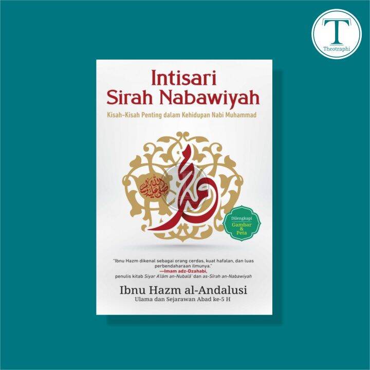 Intisari Sirah Nabawiyah: Kisah-Kisah Penting Dalam Kehidupan Nabi ...