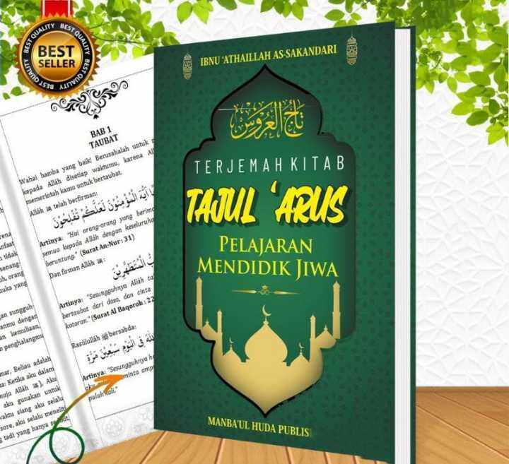 Buku Terjemah Kitab TAJUL ARUS Pelajaran Mendidik Jiwa | Lazada Indonesia