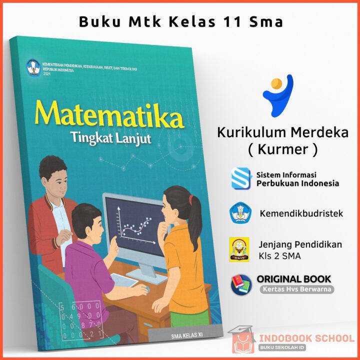 Buku Matematika Tingkat Lanjut Kelas 11 SMA Kurikulum Merdeka Belajar Kurmer Kumer Terbaru 2021 ...