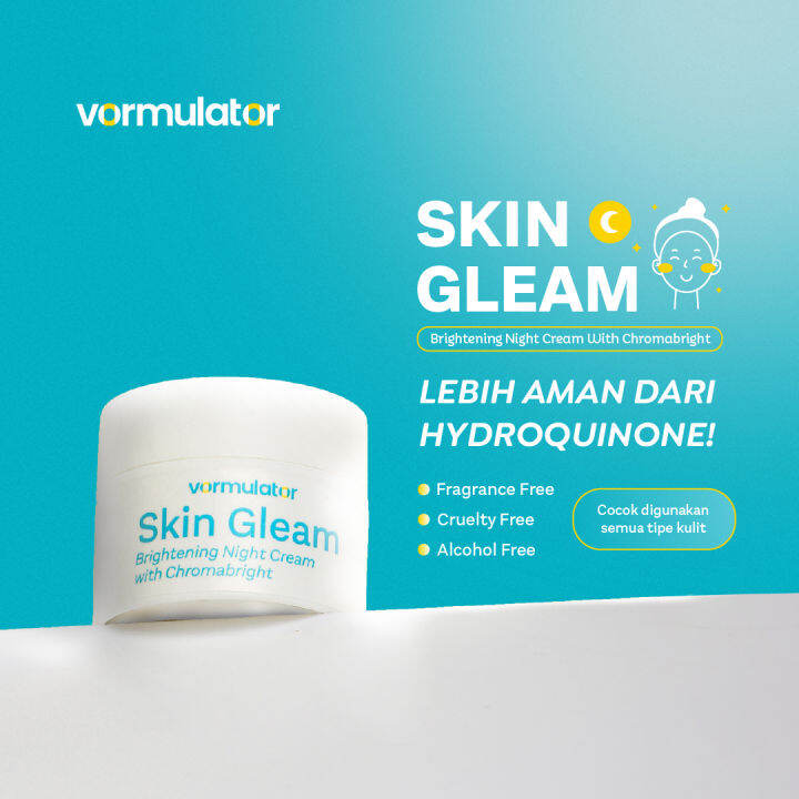 [BPOM] VORMULATOR - Skin Gleam Brightening Night Cream with ...
