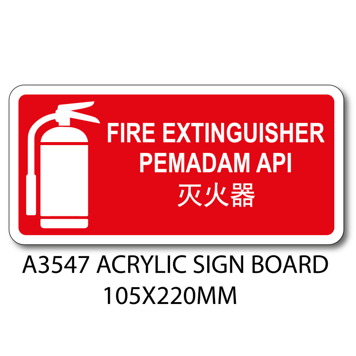 FIRE EXTINGUISHER, PEMADAM API, 灭火器 ACRYLIC SIGN BOARD 105X220MM (WE ...