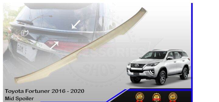 TOYOTA FORTUNER 2016 TO 2020 MIDDLE REAR SPOILER UNPAINTED | Lazada PH