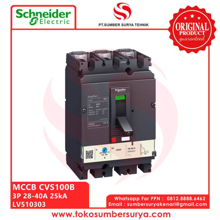 MCCB CVS100B 3P 28-40A 25kA Saklar Listrik ON OFF LV510303 SNI Asli Ori EasyPact Schneider ...