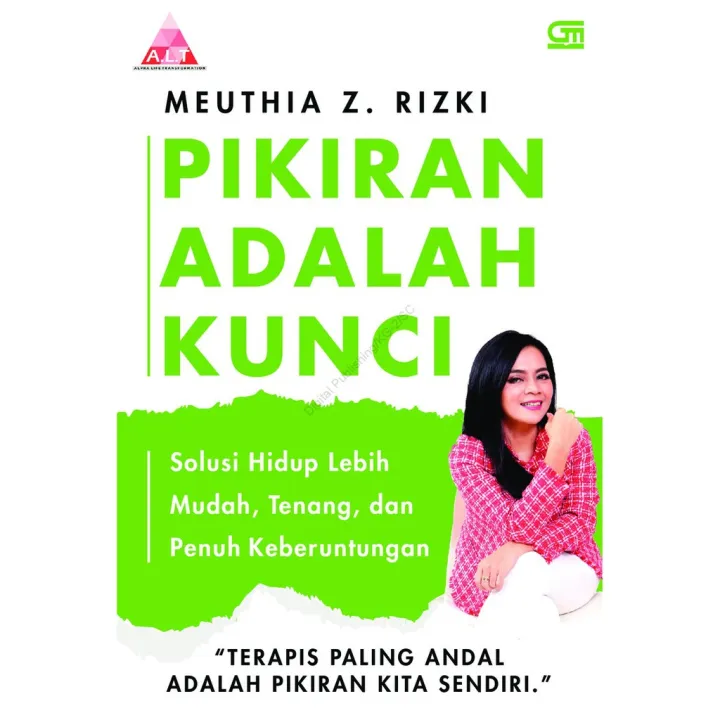 Buku Pikiran Adalah Kunci: Solusi Hidup Lebih Mudah, Tenang, dan Penuh ...