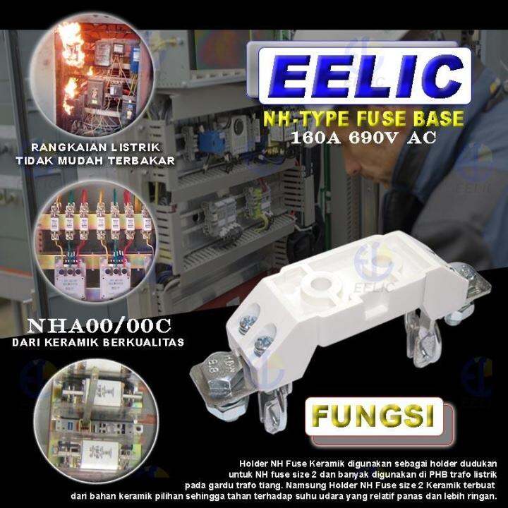 EELIC FUE-NHA00690V NHA00C NH-Type Fuse Base Dudukan / Holder Sekering ...