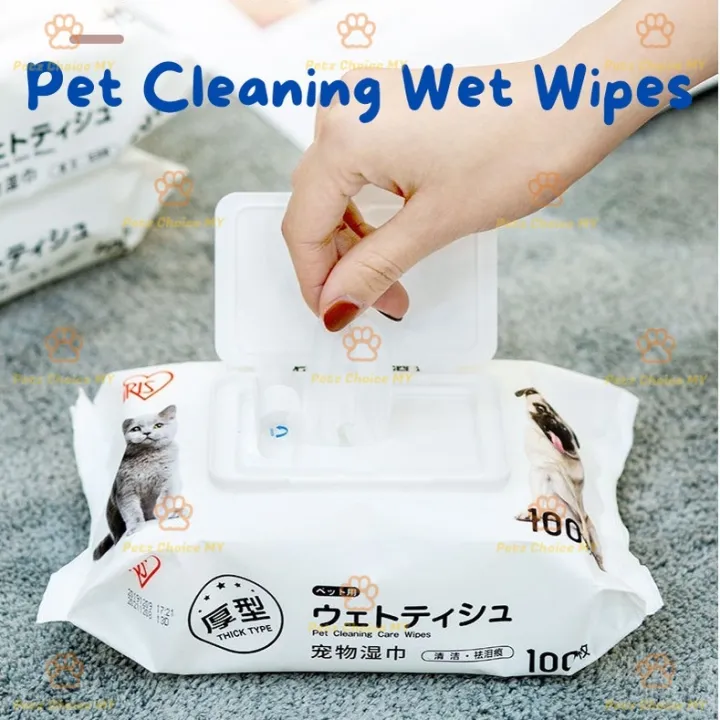 IRIS Pet Cleaning Care Wet Wipes 100pcs Thick Type Tisu Basah Haiwan Kucing Jenis Tebal | Lazada