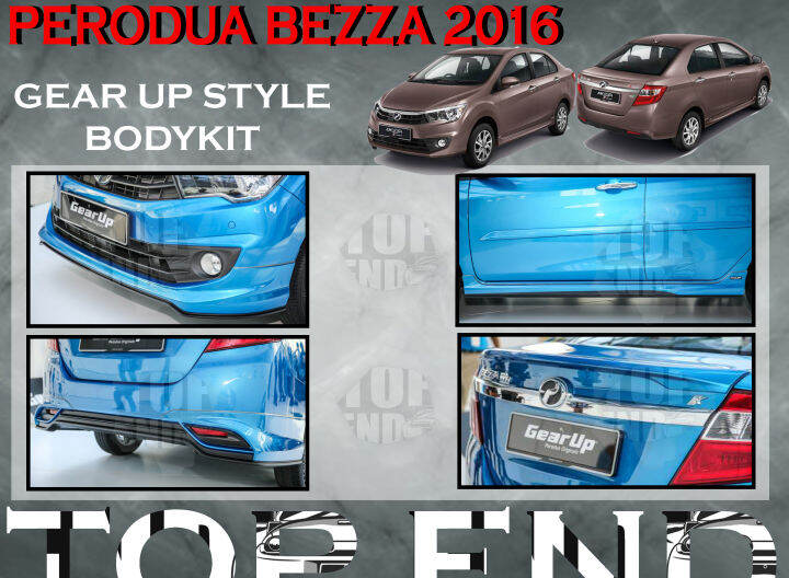 PERODUA BEZZA 2016-2019 GEAR UP STYLE FULLSET BODYKIT (GU) SKIRT LIP ...