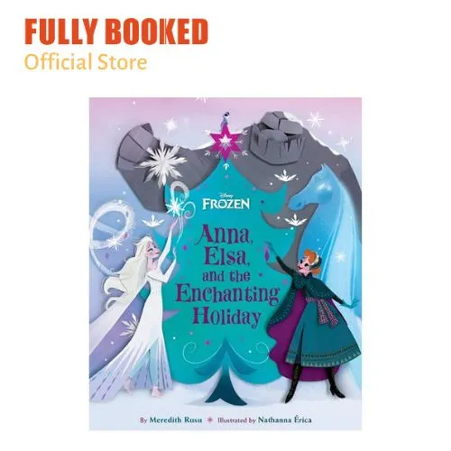 Frozen: Anna, Elsa, and the Enchanting Holiday (Hardcover) | Lazada PH