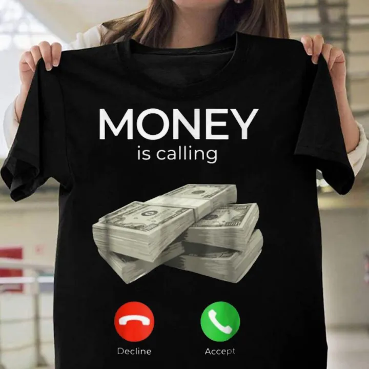 【Philippines Ready Stock】Money Is Calling t shirt | Lazada PH