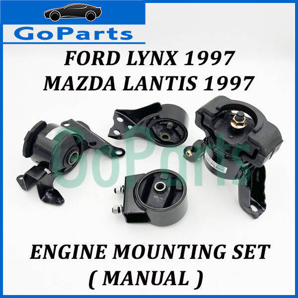 Engine Mounting Set 4pcs Ford Lynx Mazda Lantis 1997 MAUNAL | Lazada